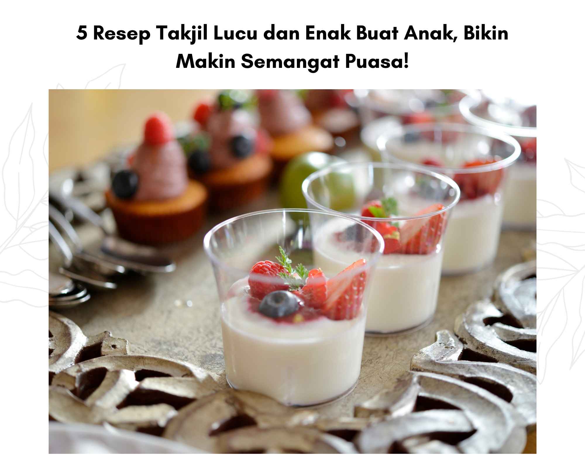 5 Resep Takjil Lucu dan Enak Buat Anak, Bikin Makin Semangat Puasa! – Home