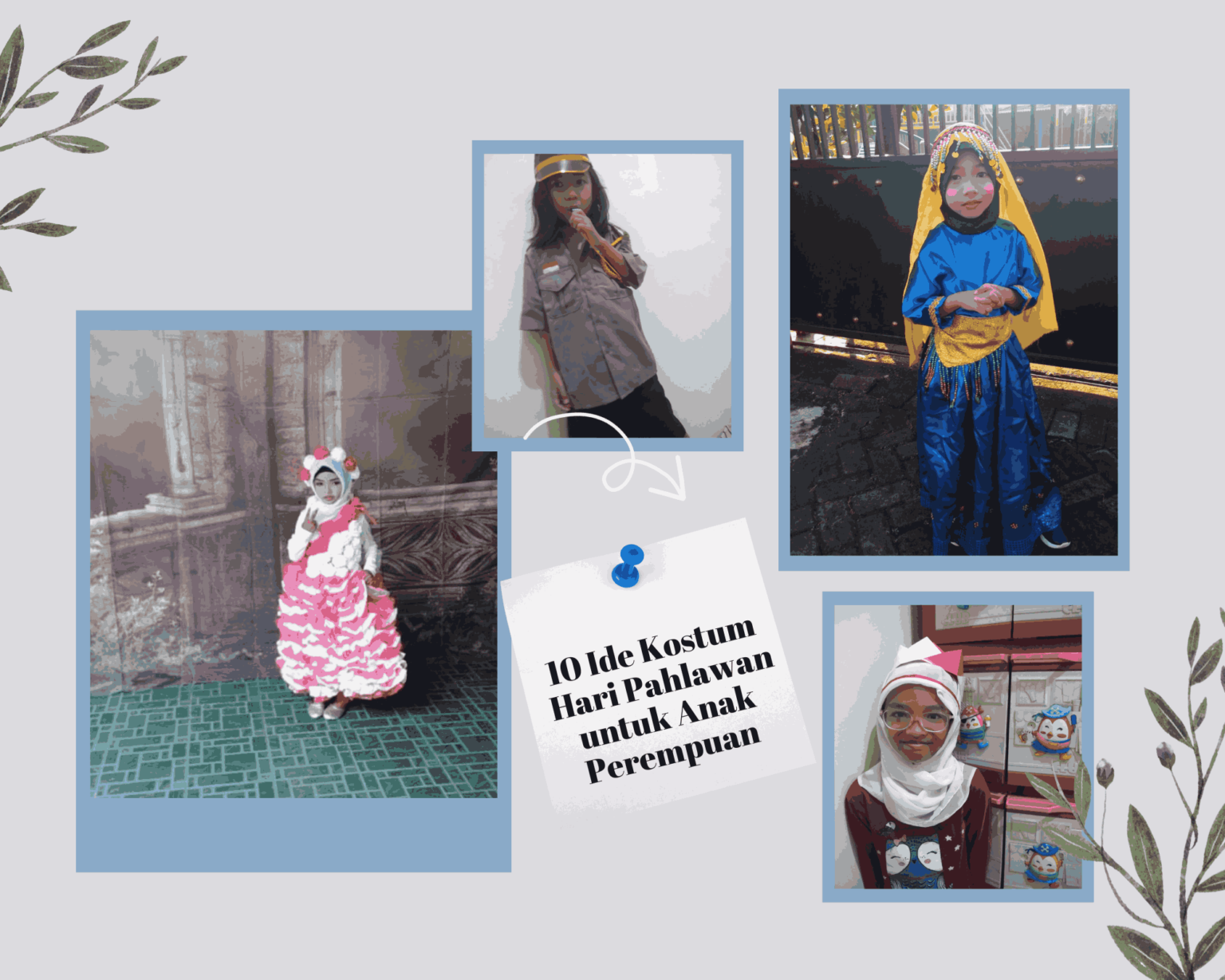 10 Ide Kostum Hari Pahlawan untuk Anak Perempuan – Home